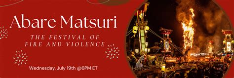 Abare Matsuri The Festival Of Fire And Violence Japansocietyofboston