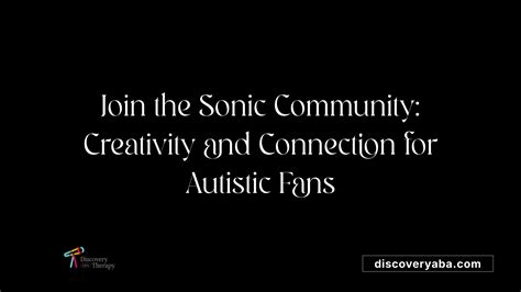 Why Do Autistic People Like Sonic Discovery Aba