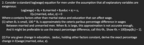 Solved 2 Consider A Standard Logwage Equation For Men