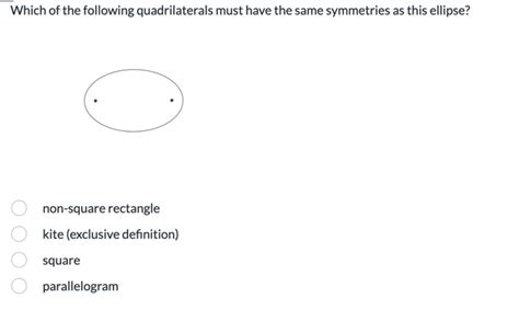 Solved Which Of The Following Quadrilaterals Must Have The