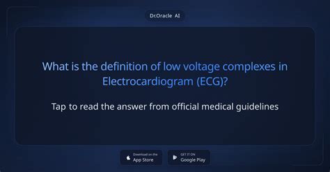 What Is The Definition Of Low Voltage Complexes In Electrocardiogram Ecg