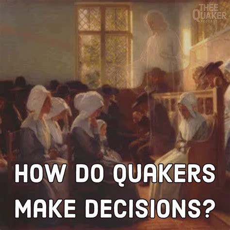 Quakers Meaning Quaker Traditions Of Pacifism Activism And Advocacy