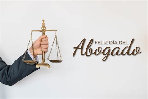 Felicitaciones Por El Día Del Abogado En Español Y Portugués Foto Premium
