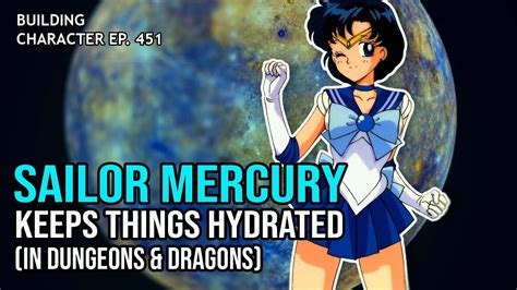 How To Play Sailor Mercury In Dungeons And Dragons Sailor Moon Build For Dandd 5e Youtube