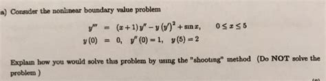 Solved A Consider The Nonlinear Boundary Value Problem Y