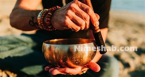 کاسه تبتی چیست؟ چگونه می توان کاسه تبتی اصلی را تشخیص داد؟ نیمه شب مجله آنلاین علمی هنری