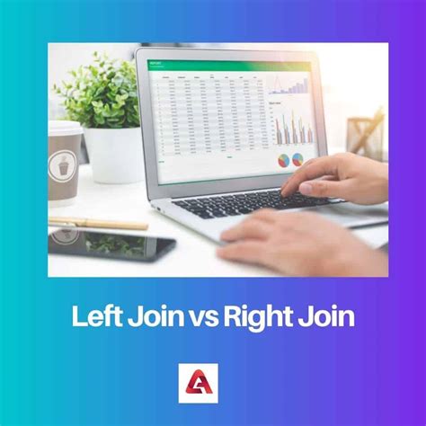 Left Vs Right Join Difference And Comparison