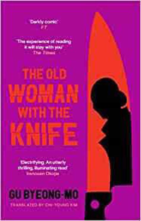 Gu Byeong Mo The Old Woman With The Knife Wehkamp