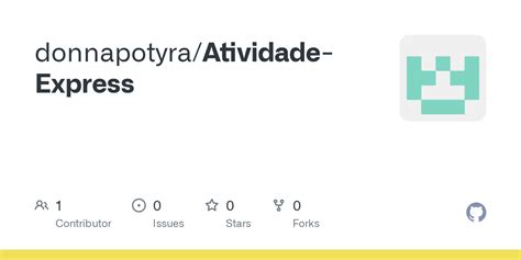Github Donnapotyra Atividade Express