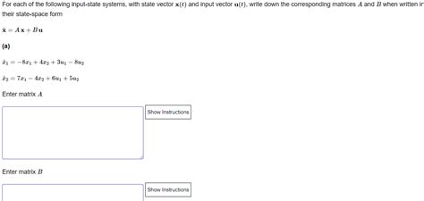 Solved For Each Of The Following Input State Systems With Chegg