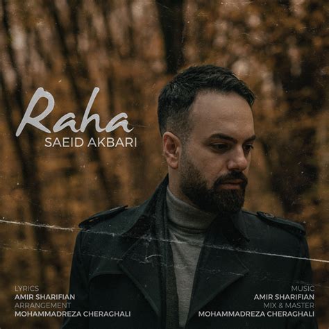 Raha By Saeid Akbari On Navahang سعید اکبری رها