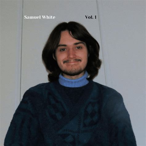Samuel White Albums Songs Discography Biography And Listening Guide