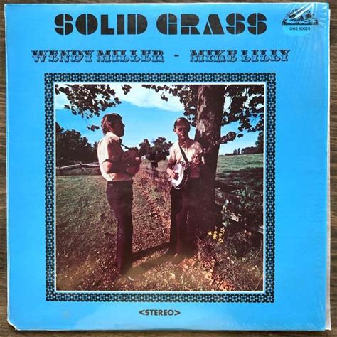 Solid Grass Wendy Miller Mike Lilly