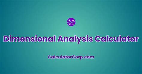 Dimensional Analysis Calculator Convert Units Using Factor Label Method
