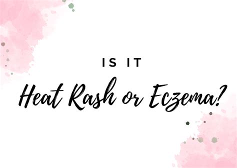 Heat Rash Vs Eczema How To Tell The Difference