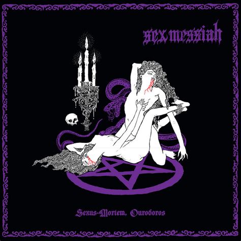 Sexus Mortem Ouroborus Sex Messiah Nwn Productions Llc