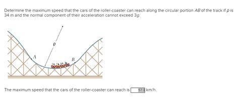 Solved Determine The Maximum Speed That The Cars Of The