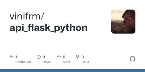 Github Vinifrmapiflaskpython