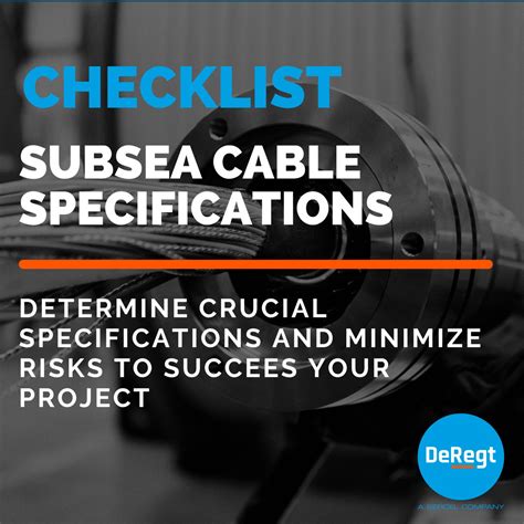 Deregt Cables On Linkedin Cable Specifications Checklist For Subsea