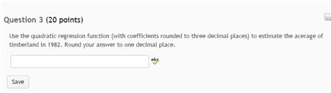 Solved Use The Quadratic Regression Function With