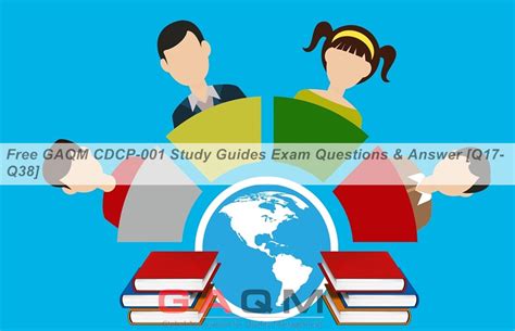Free Gaqm Cdcp 001 Study Guides Exam Questions And Answer Q17 Q38