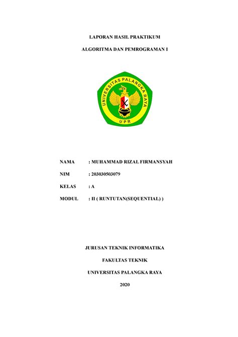 Laporan Hasil Praktikum Modul LAPORAN HASIL PRAKTIKUM ALGORITMA DAN PEMROGRAMAN I NAMA