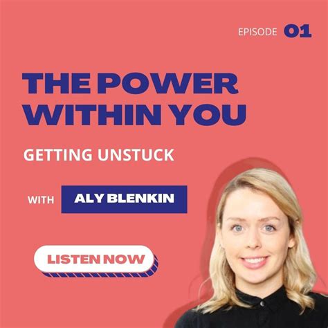 Aly Blenkin On Linkedin The Power Within You Podcast Has Launched And