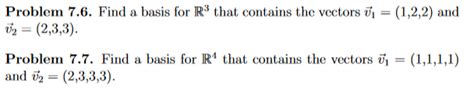 Solved Problem Find A Basis For R That Contains The Chegg