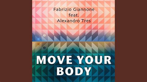 Move Your Body Feat Alexandro Tres Alternative Mix Youtube