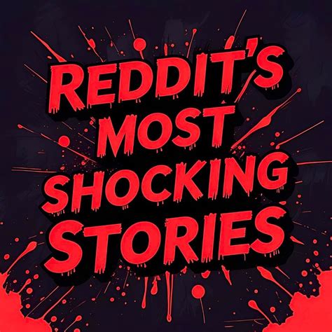 Reddits Most Shocking Stories 2025 Cheating Scary Aita And Nsfw