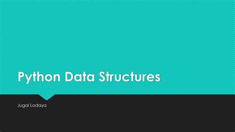 Ppt Python Data Structures Powerpoint Presentation Free Download