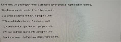 Solved Determine The Peaking Factor For A Proposed
