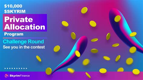 10000 Skyrim Private Allocation Challenge Round Smart Liquidity