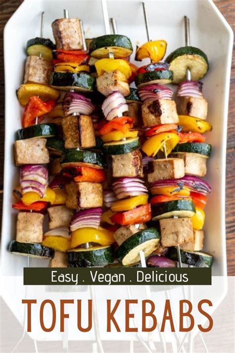 Easy Tofu Kebabs Food With Feeling