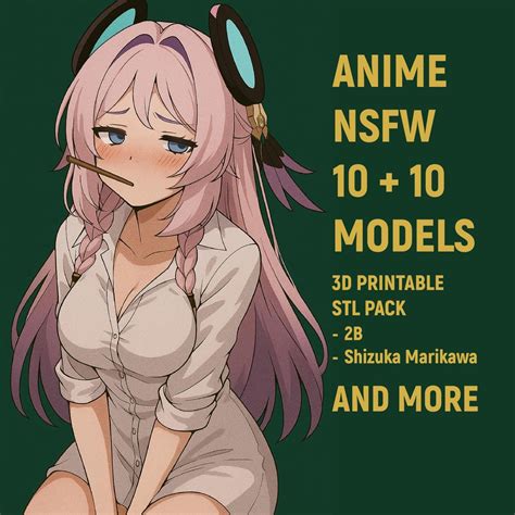 Stl 3d Model Anime Pack Nsfw 1010 Models 2b Shizuka Marikawa And