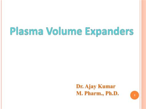 Plasma Volume Expanders Pptx