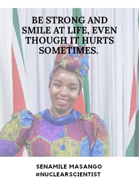 Senamile Masango On Linkedin Be Strong And Smile At Life Even Though