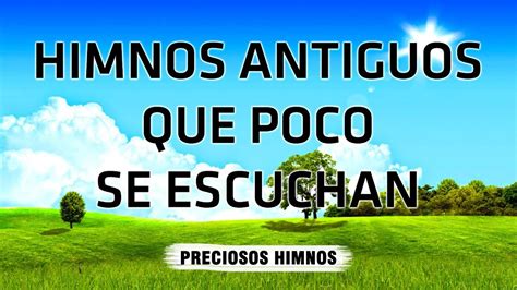 Himnos Bonitos Cristianos Los Mejores 10 Himnos Y Cánticos Favoritos