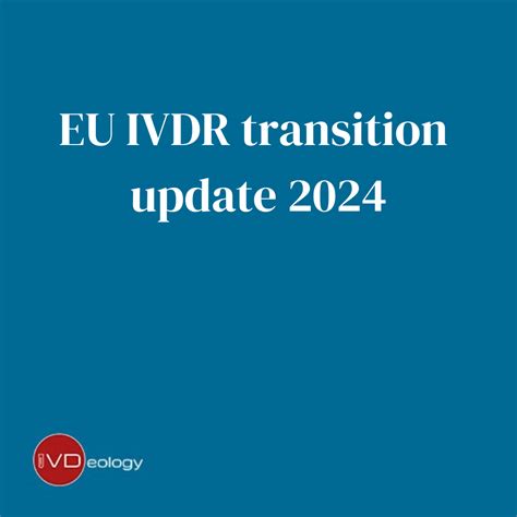 Eu Ivdr Transition Update 2024 Specialist Quality And Regulatory