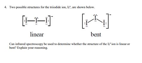 4 Two Possible Structures For The Triiodide Ion L3