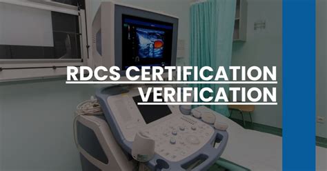 Rdcs Certification Verification Sonography Prep