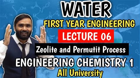 Waterlecture 06zeolite And Permutit Process Engineering Chemistry