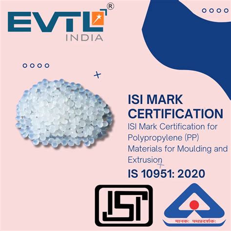 Isi Mark Certification For Polypropylene Materials Is 109512020 At