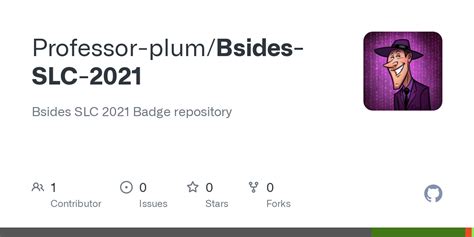 Github Professor Plumbsides Slc 2021 Bsides Slc 2021 Badge Repository