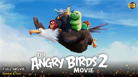 The Angry Birds Movie 2 Full Movie In English New Hollywood Movie