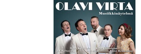 Olavi Virta Musiikkinäytelmä Osta Viralliset Liput Lippufi