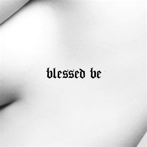 Blessed Be Quote In Old English Font Temporary Tattoo Etsy