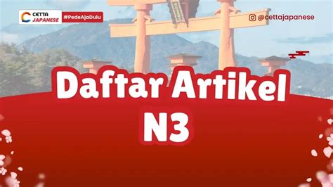 Daftar Artikel Jlpt N3 Cetta