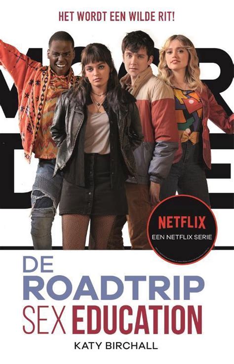 Sex Education De Roadtrip Chicklitnl