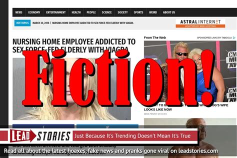 Fake News Nursing Home Employee Addicted To Sex Did Not Force Feed Elderly With Viagra Lead